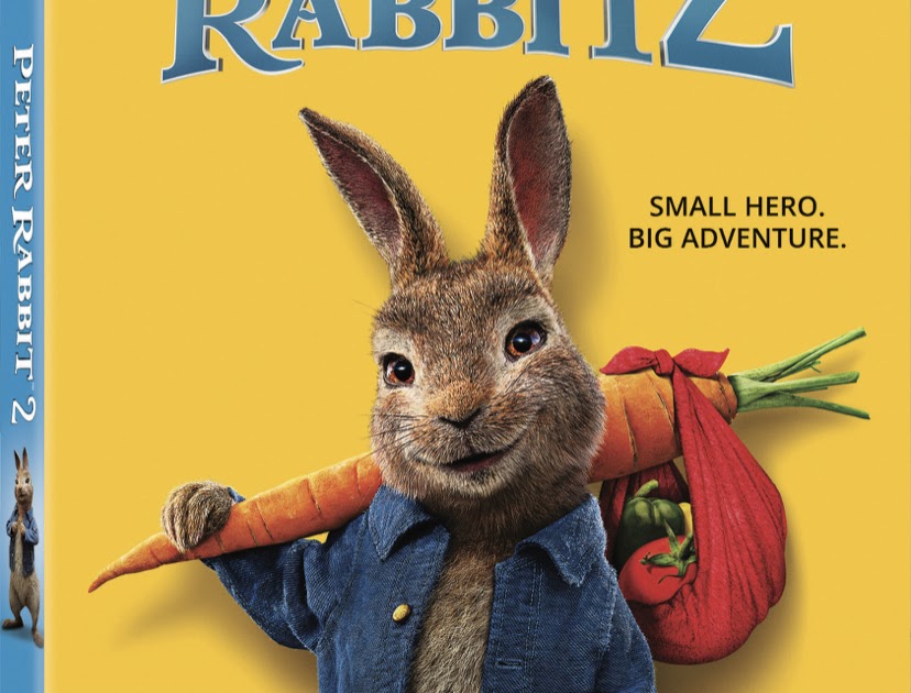 Peter Rabbit 2 Available on Blu-ray and DVD August 24th
