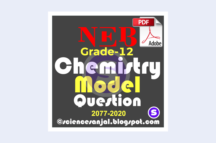 Chemistry | Grade 12-XII | Model Question Paper | 2077-2020 | Subject ...