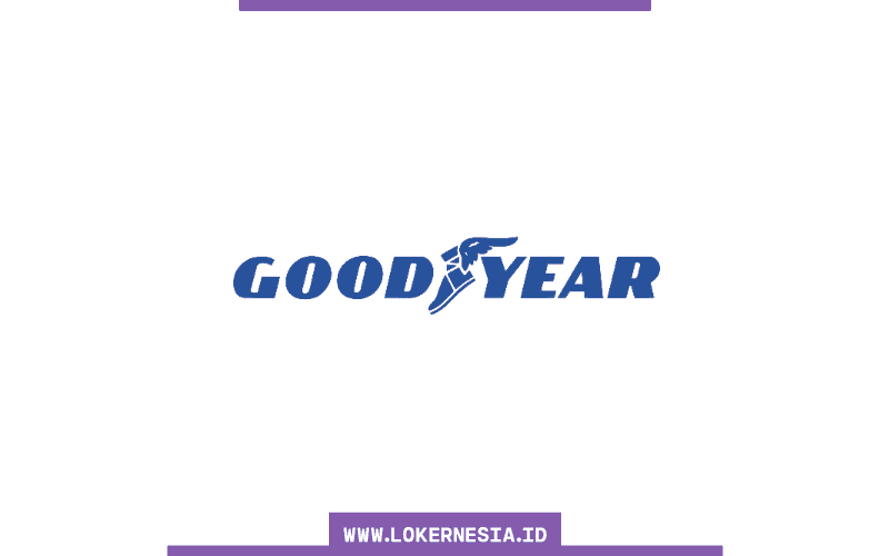 Lowongan Kerja Goodyear Bogor Oktober 2020 - Lokernesia.id