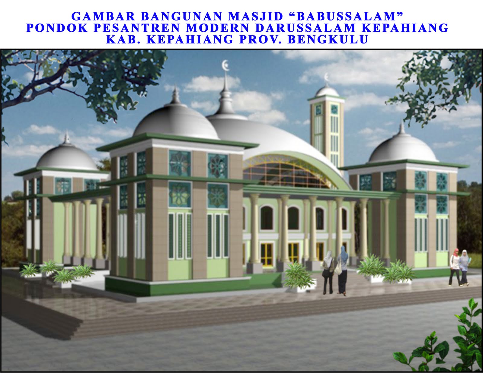 PONDOK PESANTREN MODER DARUSSALAM KEPAHIANG: RENCANA PEMBANGUNAN MASJID ...