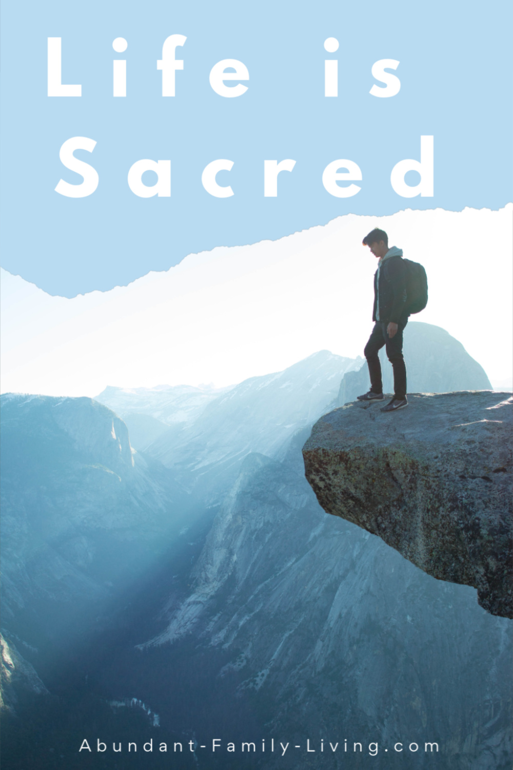 Abundant Family Living: Life is Sacred