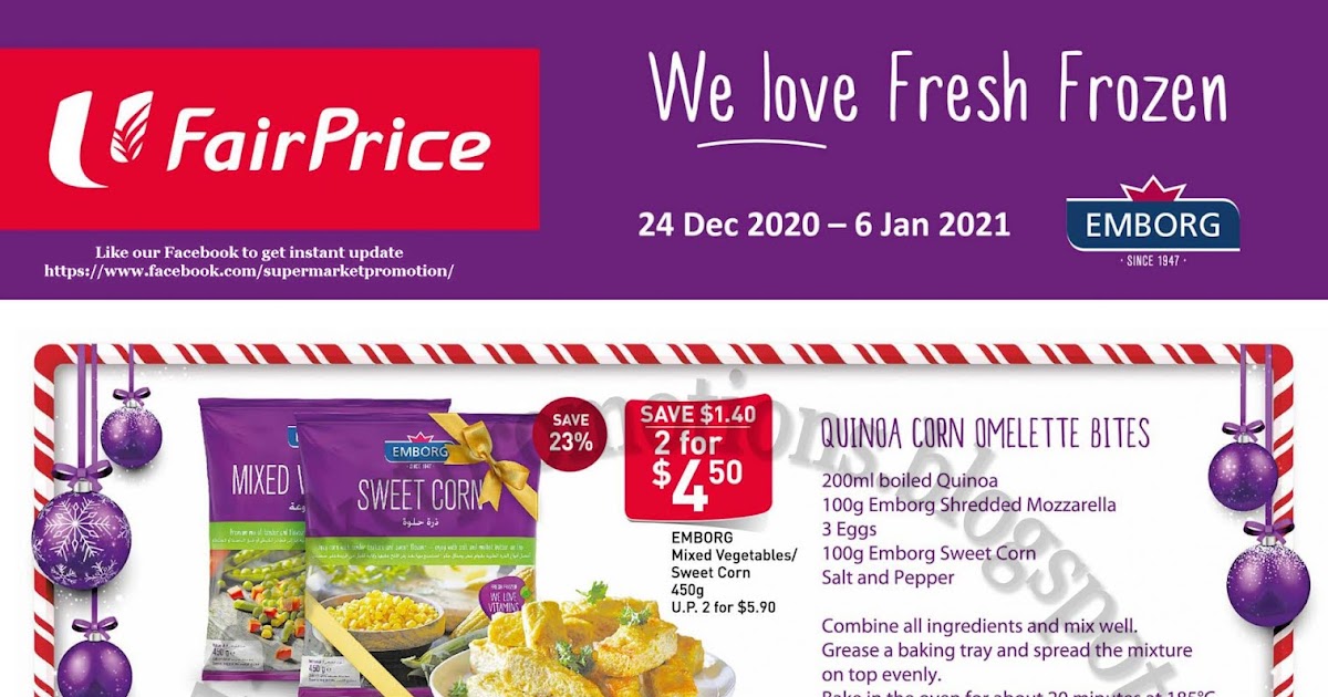 NTUC FairPrice Emborg Frozen Fruits & Vegetables Promotion 24 December 2020 - 06 January 2021 ...