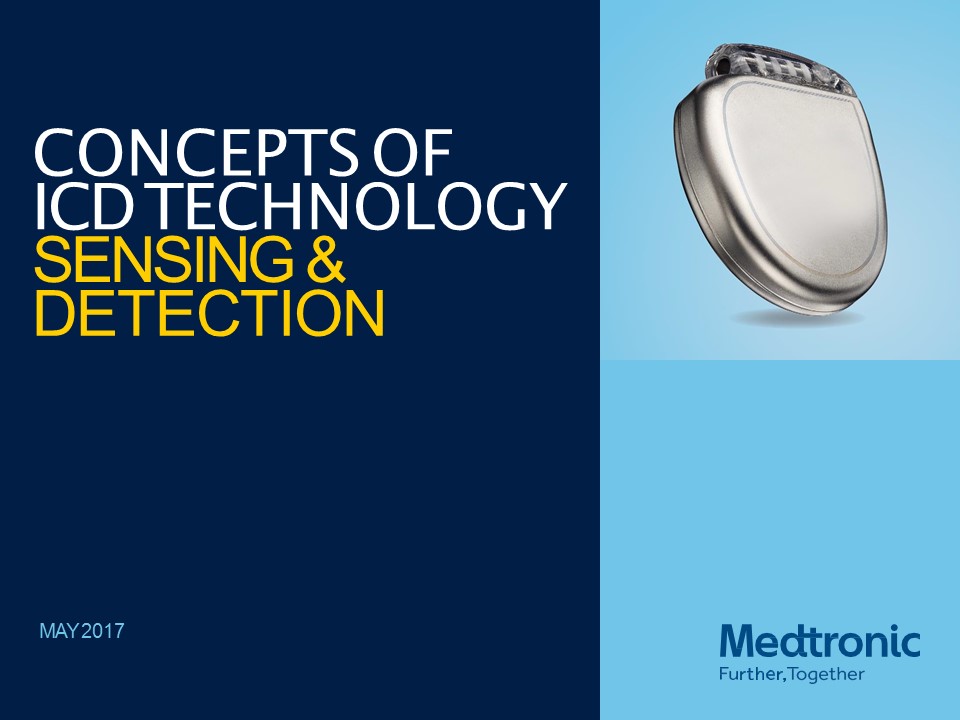 CVT Mohd Farid: Concept Of ICD Technology-Sensing & Detection-Medtronic ...