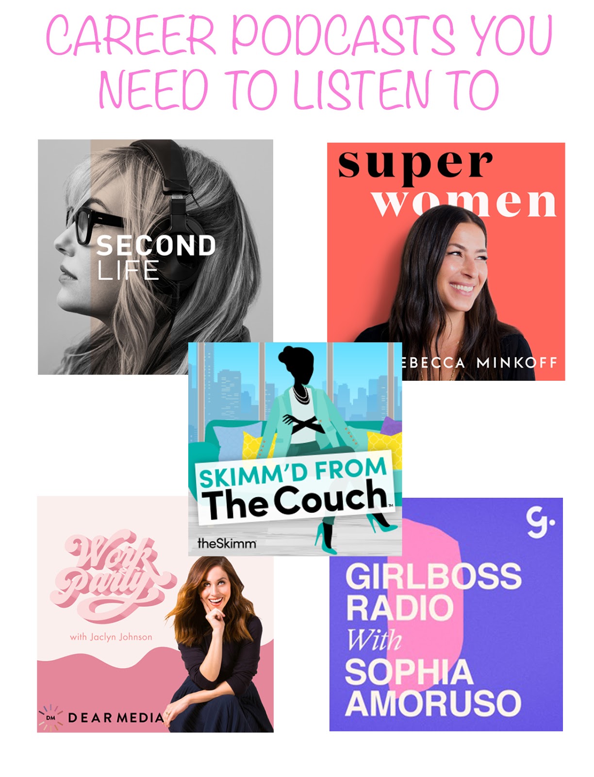 Career Podcasts You Should Listen To | Royally Pink
