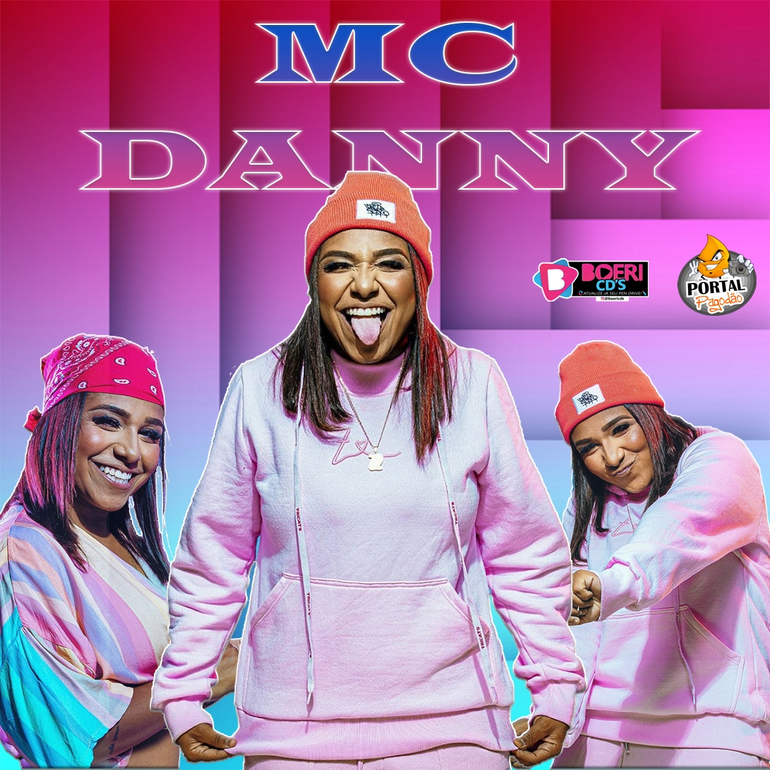 MC DANNY - REPERTÓRIO ATUALIZADO - JUNHO 2021 ~ Boeri Divulgações