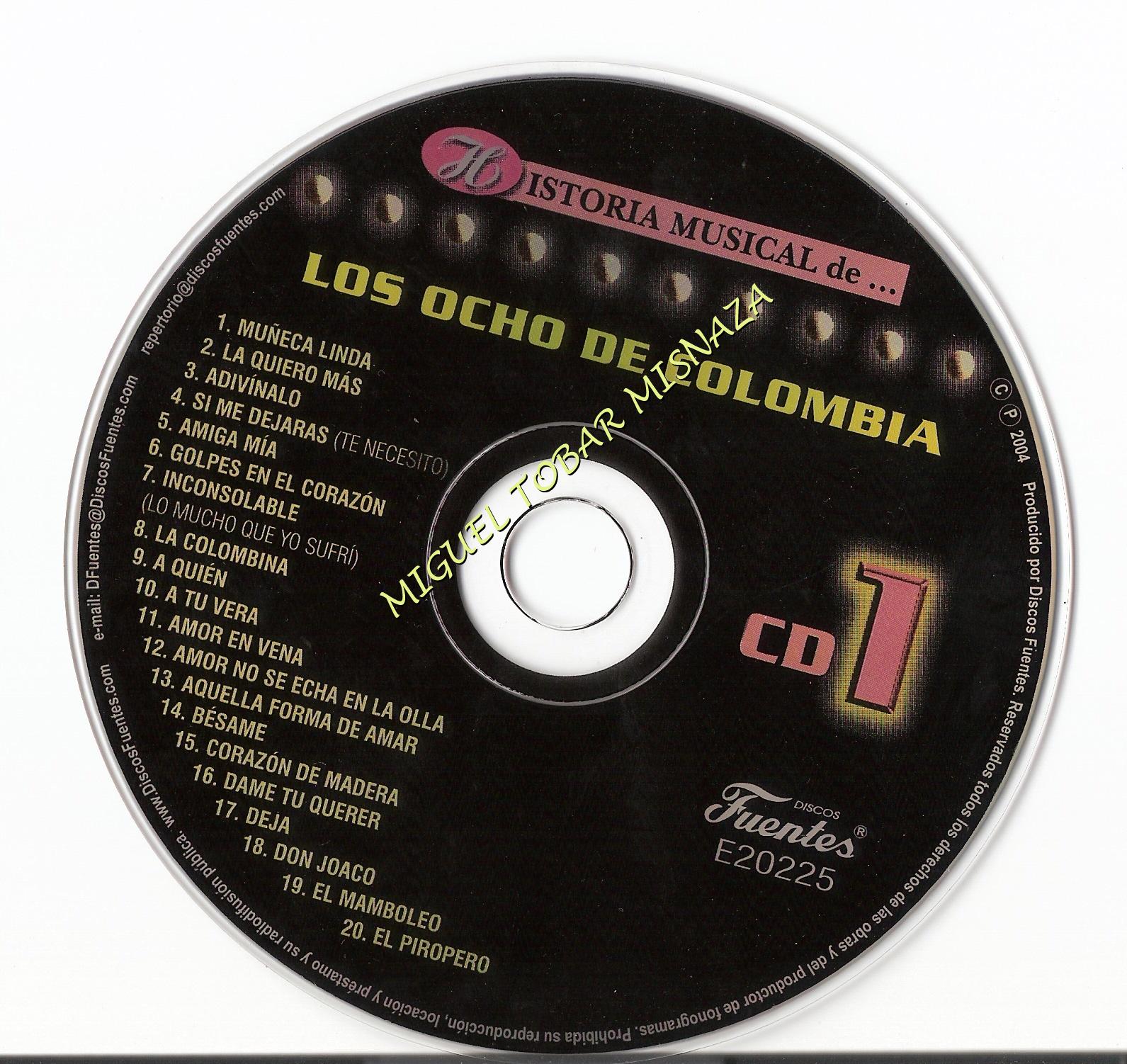 MELODIAS DE COLOMBIA: LOS OCHO DE COLOMBIA - HISTORIA MUSICAL (CD. 01)