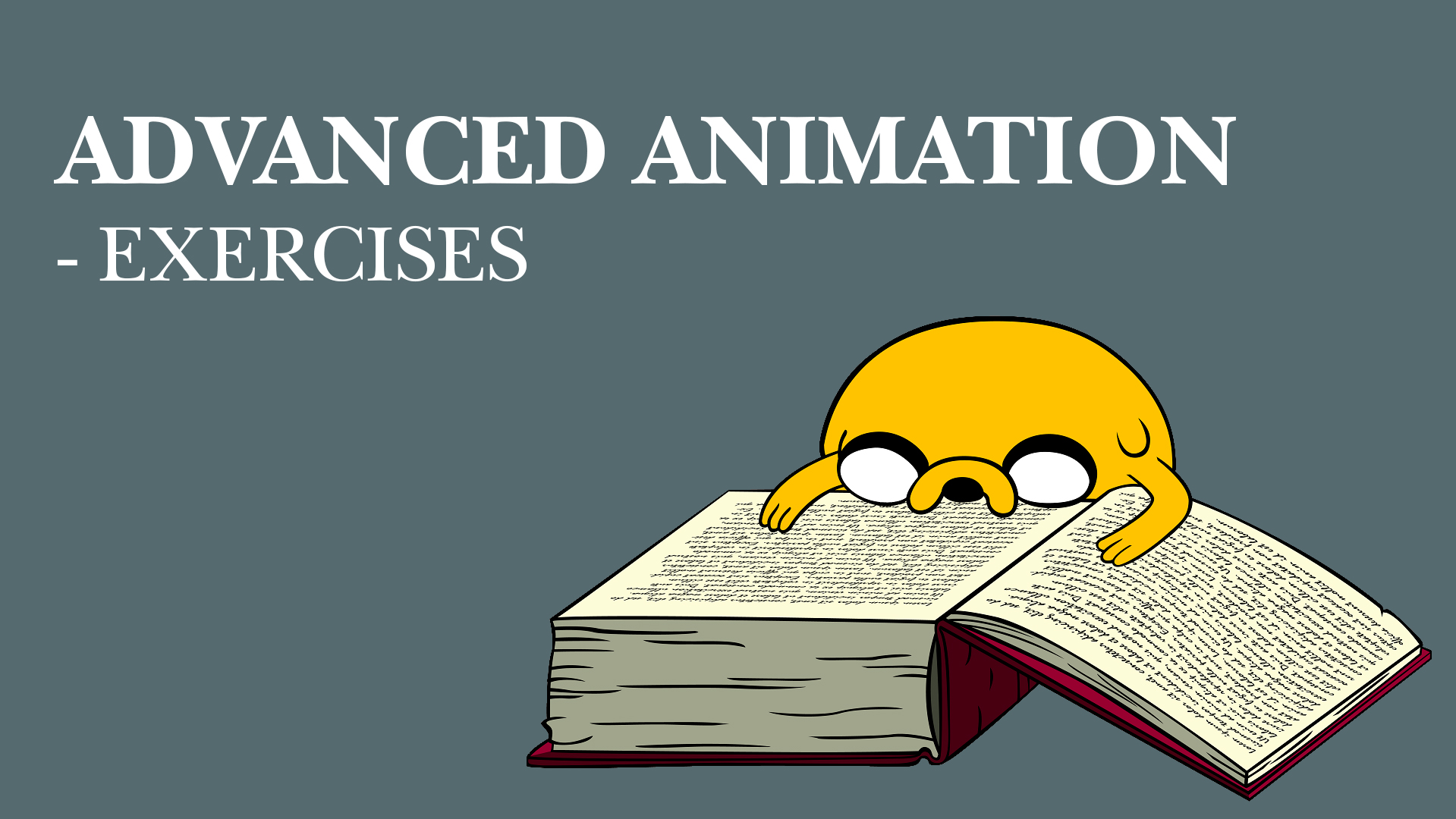 Advanced Animation - Exercises