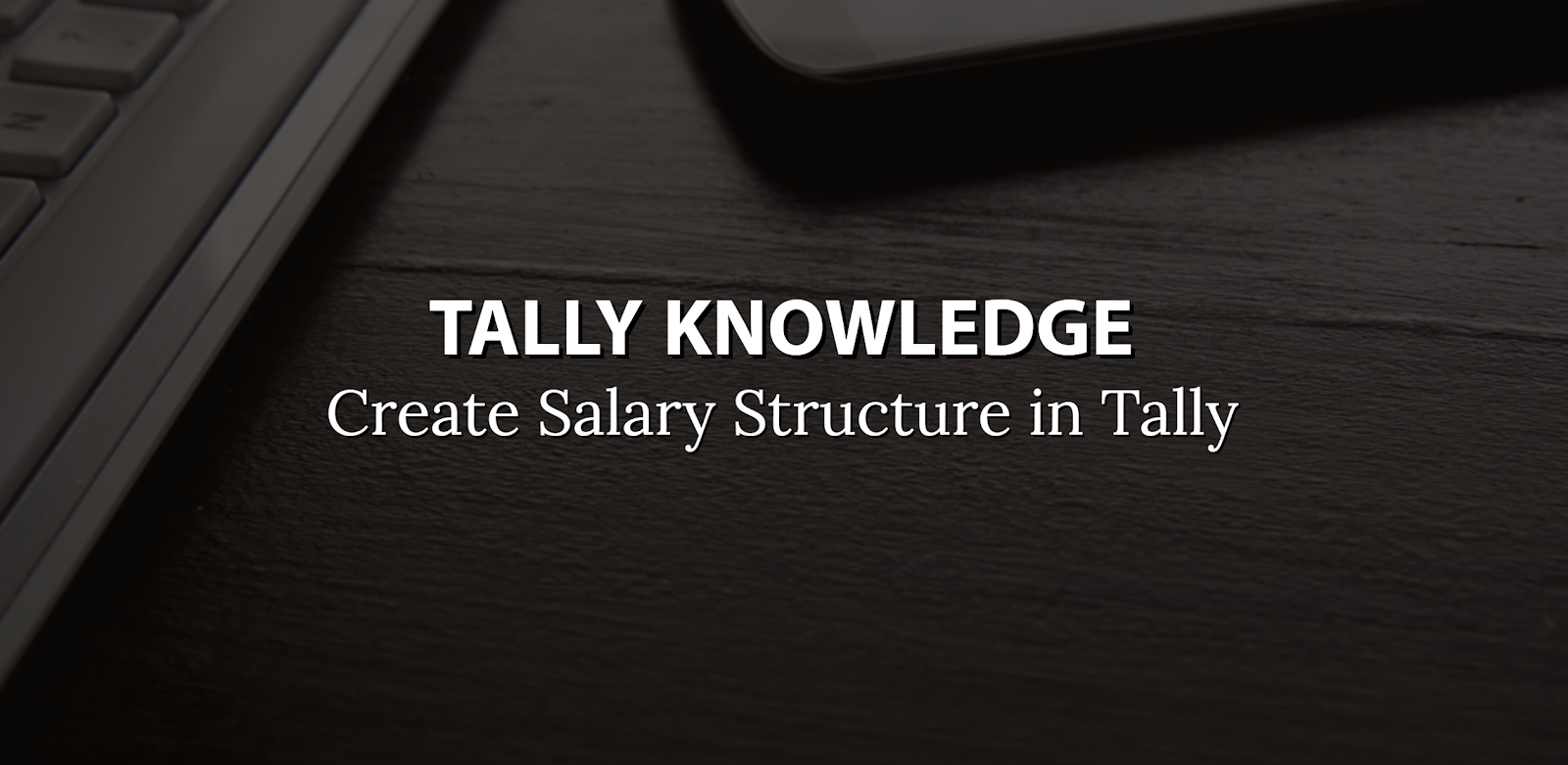 Creating Salary Pay Head In Tally Payroll Tally Knowledge Creating Salary Pay Head In Tally Payroll Tally Knowledge