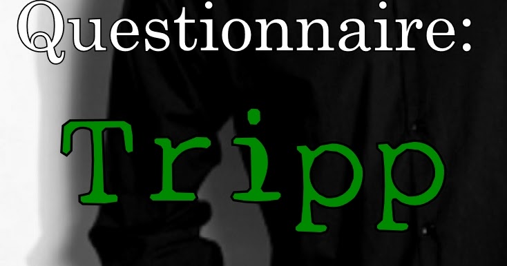 Character Questionnaire Tripp character-questionnaire-tripp