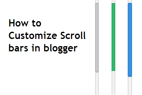How To Customize Scrollbar In Blogger