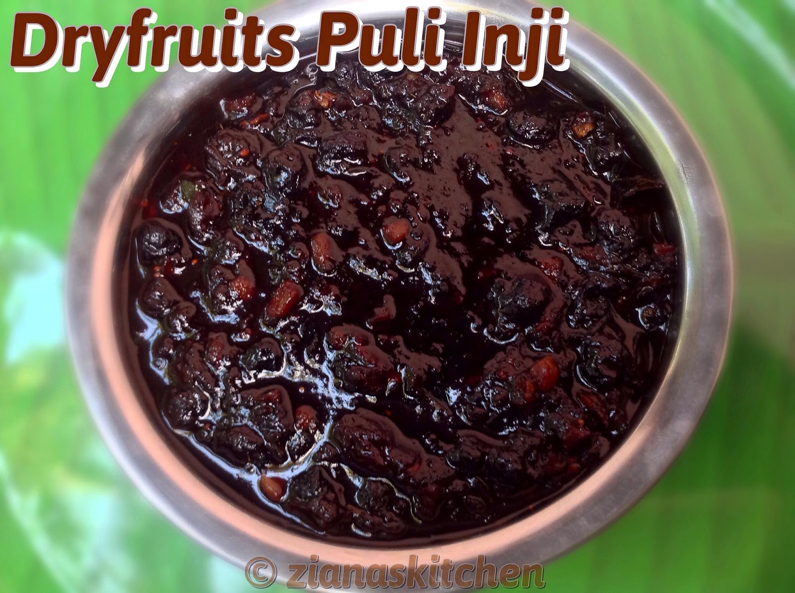 ZianasFoodArchive: Dryfruits Puli Inji