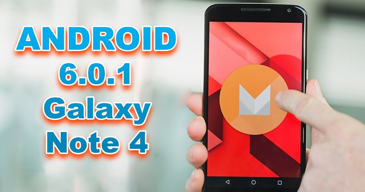 Firmware Officiel Android 6.0.1 Marshmallow sur votre Samsung Galaxy ...