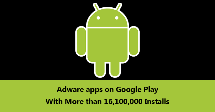 4 Adware apps on Google Play With More than 16,100,000 Installs