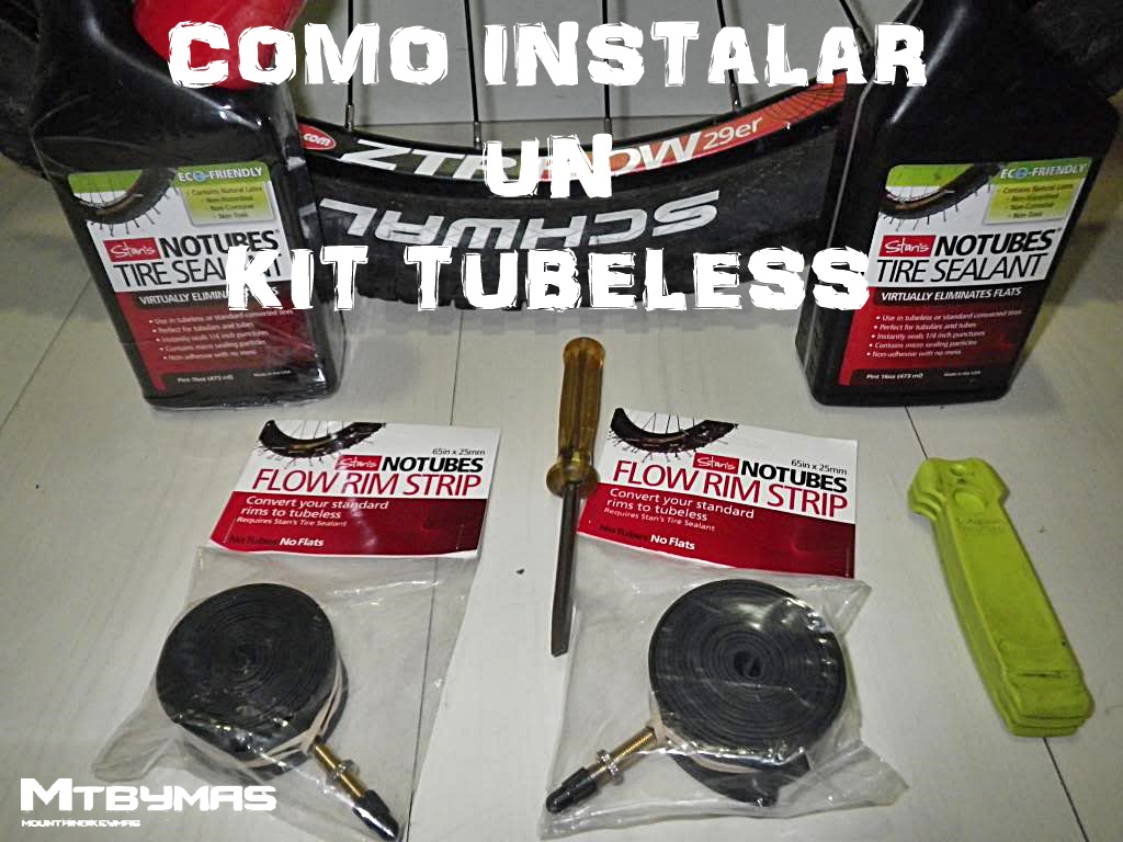 INSTALAR UN KIT TUBELESS - MTBYMAS