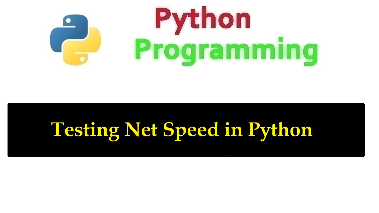 Testing Net Speed in Python