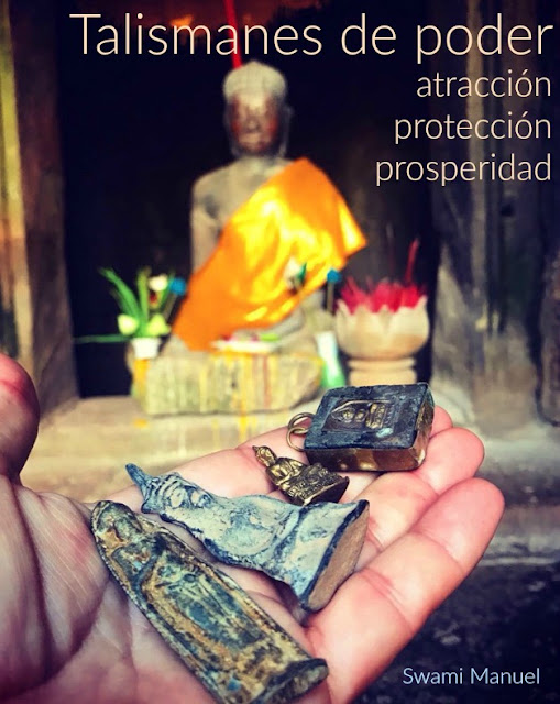 Swami Manuel: TALISMANES DE PODER - Atracción, protección, prosperidad