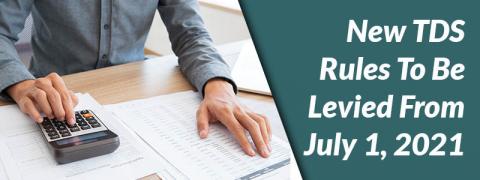 SCR Gallery: New TDS Rules From July 1, 2021