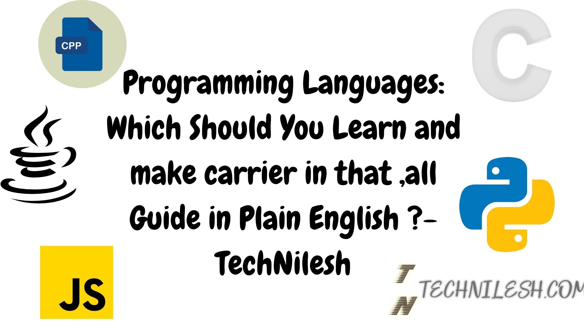 Programming Languages: Which Should You Learn and make carrier in that ...