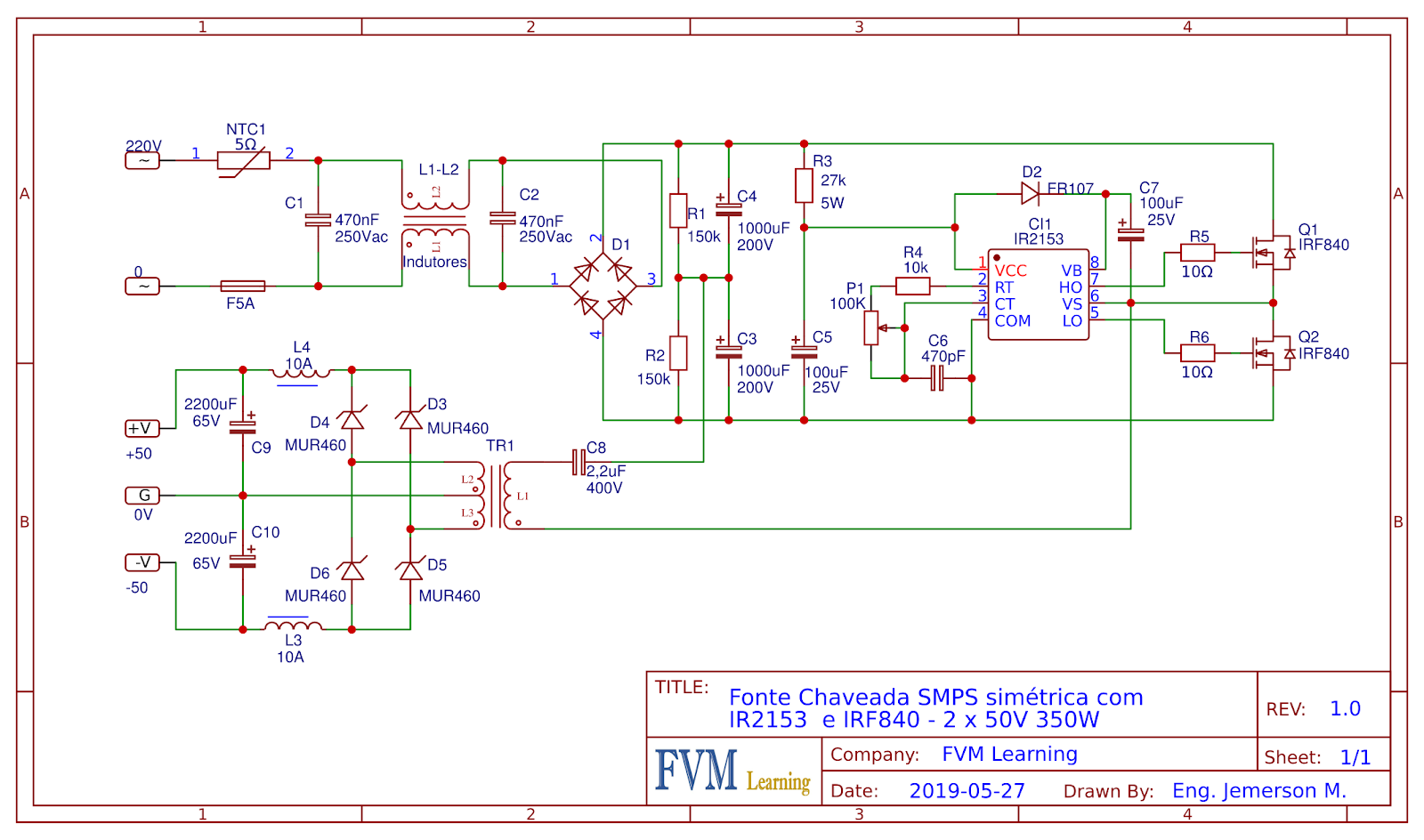 Fonte Chaveada SMPS simétrica com IR2153 e IRF840 - 2 x 50V 350W + PCI - FVML