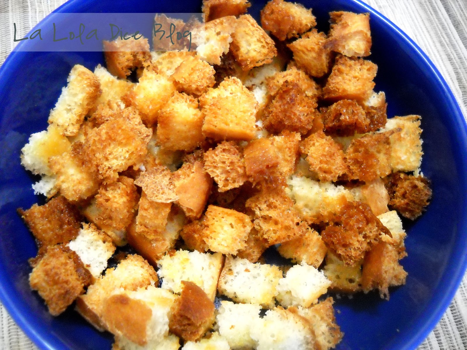 Crutones de Pan | La Lola Dice