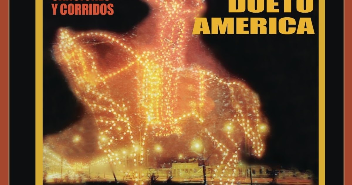 Mis discografias : Discografia Dueto America