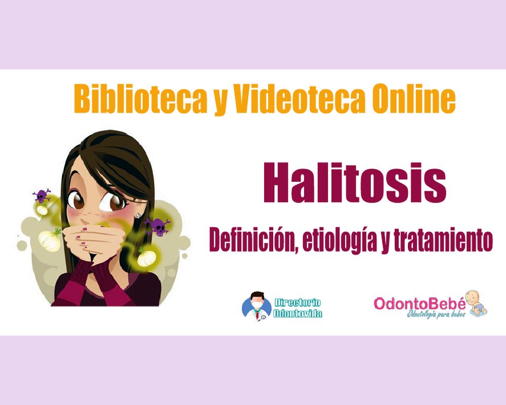 Biblioteca y Videoteca Online - Halitosis: Definición, etiología y ...