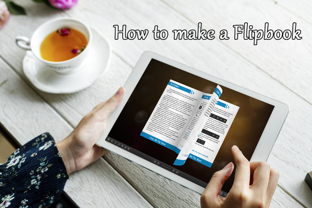 How To Create A FlipBook In 5 Minutes Or Less Tutorial How To Create A FlipBook In 5 Minutes Or Less Tutorial
