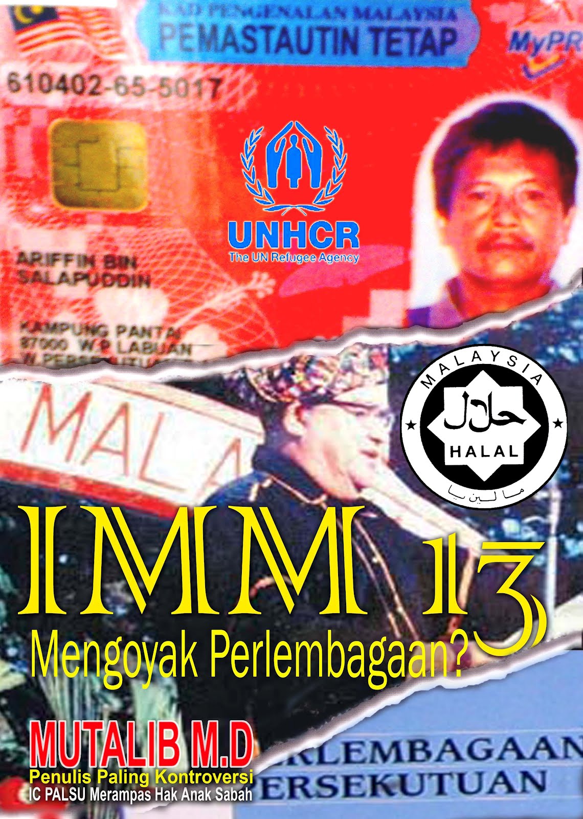 Sabahkini.net - Reveal The Truth, Prevail The Faith: IMM13, WARGANEGARA ...