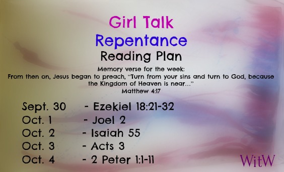 Girl Talk~Reading Plan~Repentance - Women in the Word