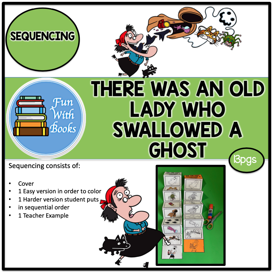 THERE WAS OLD LADY WHO SWALLOWED A GHOST SEQUENCING CRAFT ~ Book Units ...