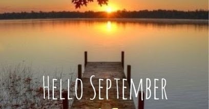 Living on Cloud Nine: FRIDAY FAVORITES...HELLO SEPTEMBER