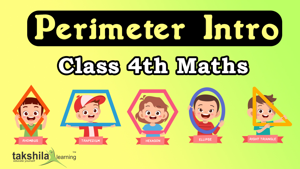 Takshila Learning Online Tutorials CBSE Class 4 Maths Perimeter Takshila Learning Online Tutorials CBSE Class 4 Maths Perimeter