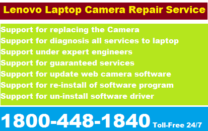 Lenovo Laptop Camera Repair Services +1-800-335-9270
