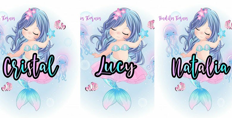 un poquito de todo: Sirena con nombres de niñas