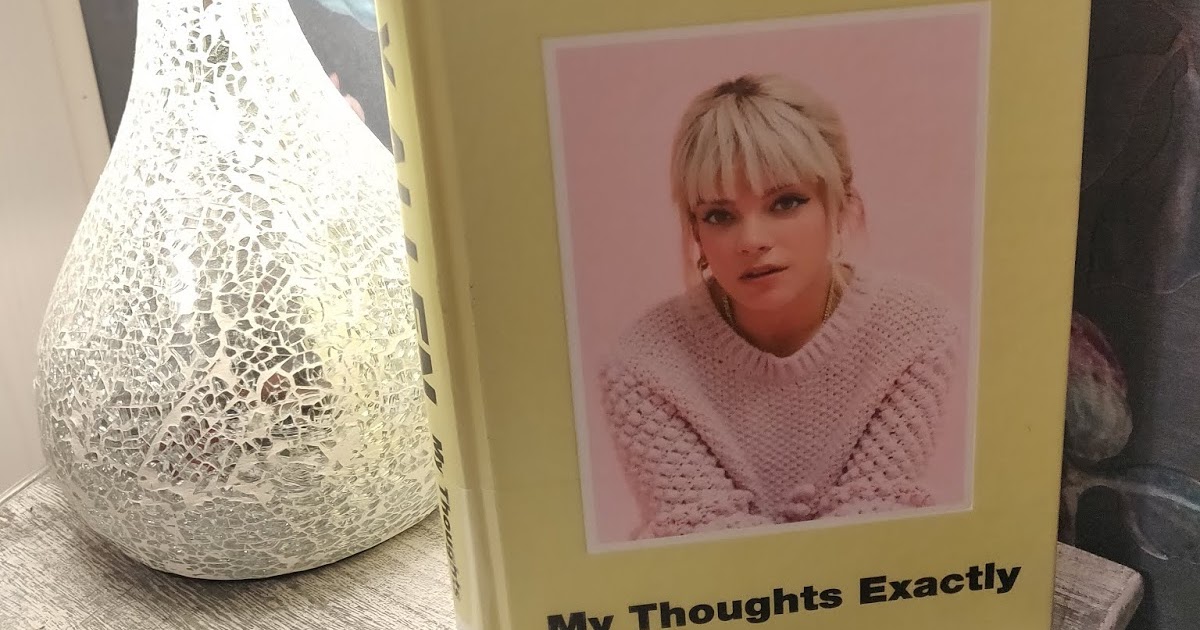 There’s no such thing as too many books: My Thoughts Exactly, Lily Allen