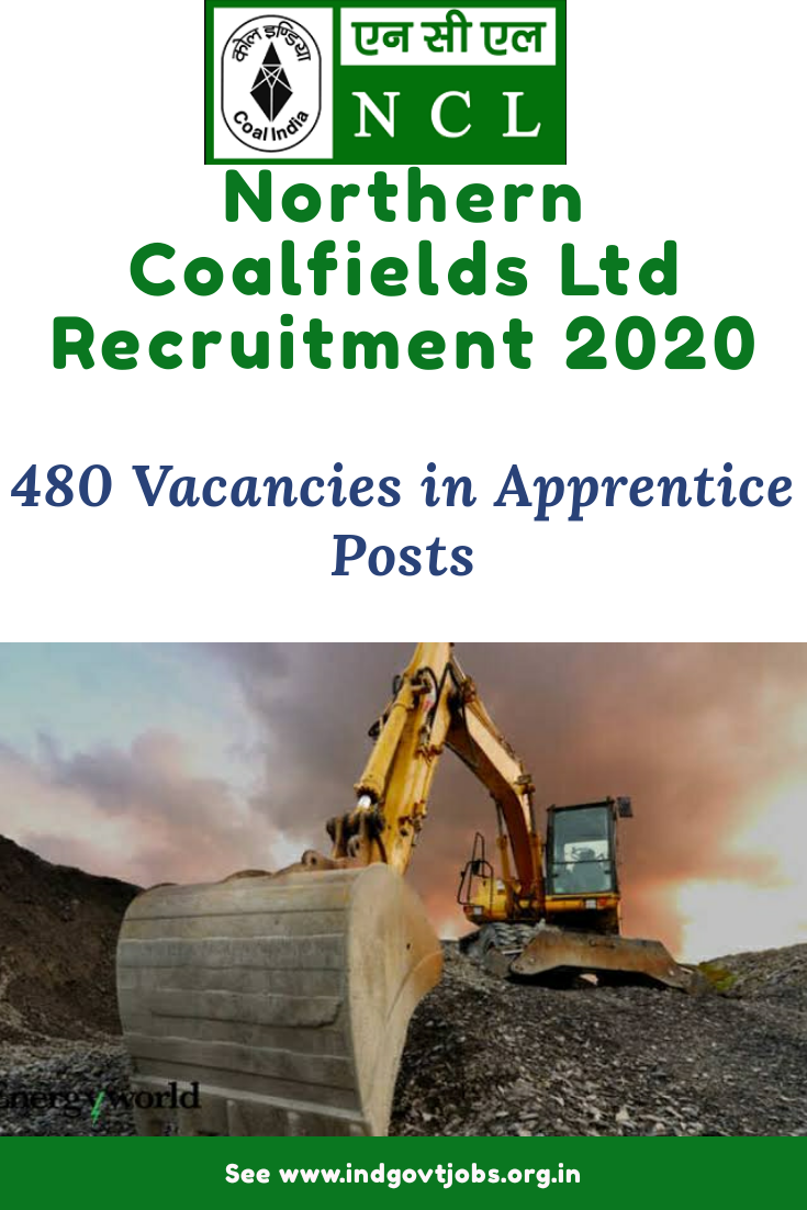 Northern Coalfields Ltd, NCL Recruitment 2020 - Apply Online for 480 ...