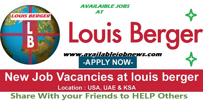 LOUIS BERGER RECRUITMENT FOR 2017/ APPLICATION PROCESSES AND LIST OF ...