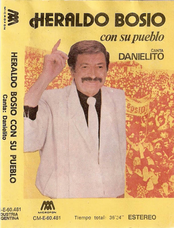 El Mundo del Cuarteto: Heraldo Bosio - Con su pueblo '1988'