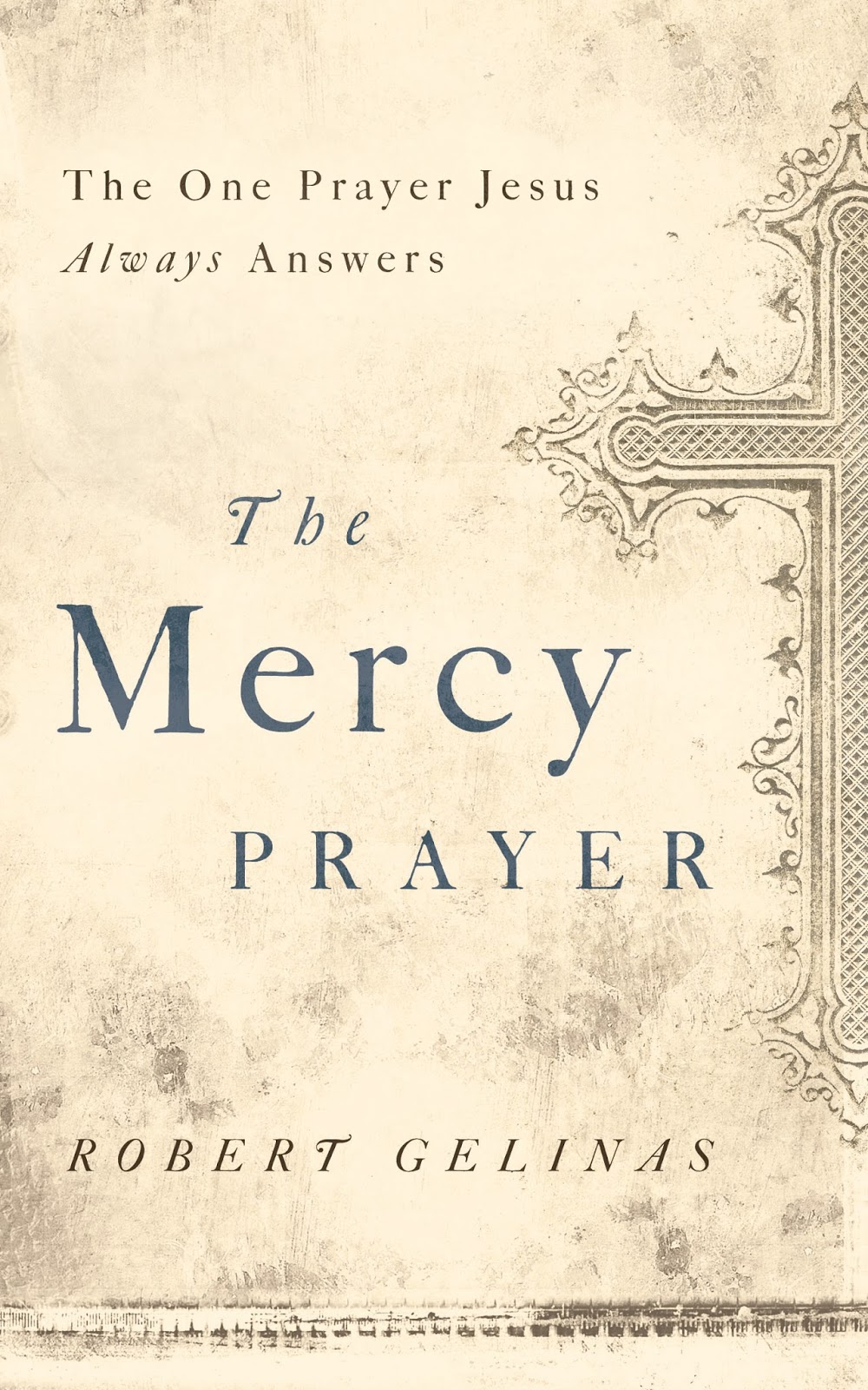 Lord Have Mercy - The Mercy Prayer - A Book Review | Healthy Spirituality