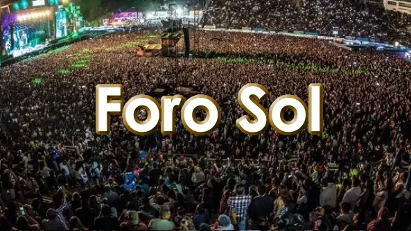 Foro Sol Próximos Eventos en Cartelera 2023 - 2024 y Boletos | Foro Sol ...