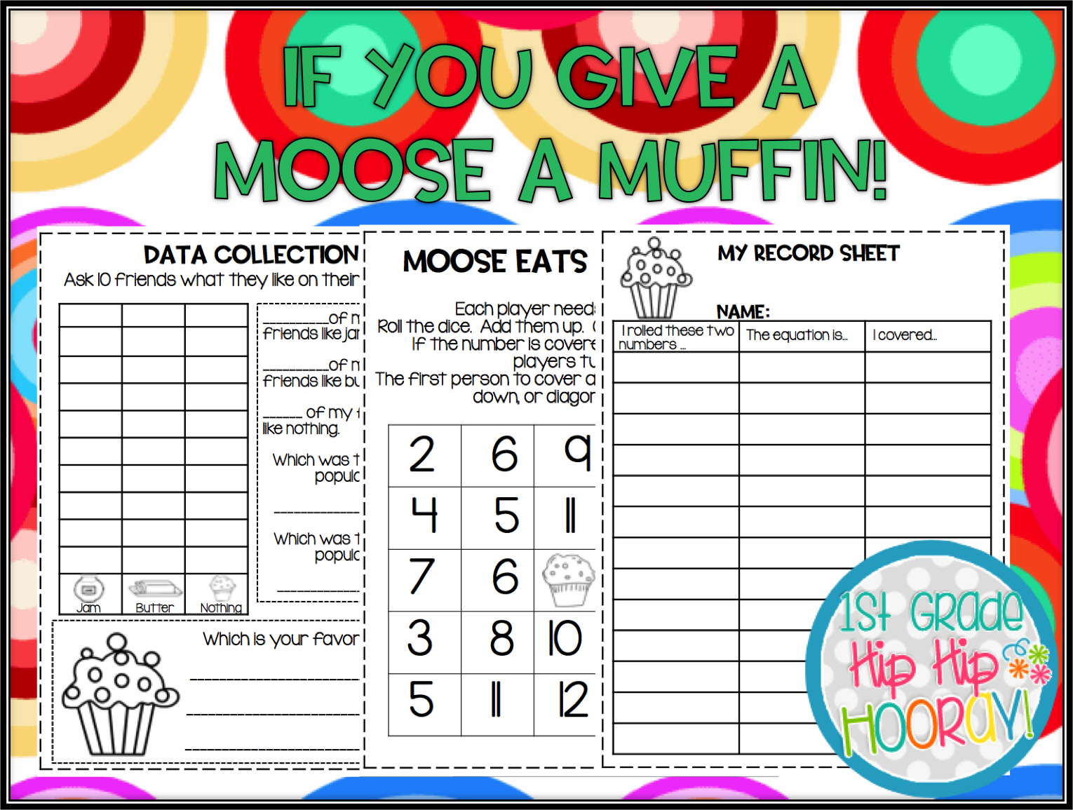 1st Grade Hip Hip Hooray!: If You Give a Moose a Muffin