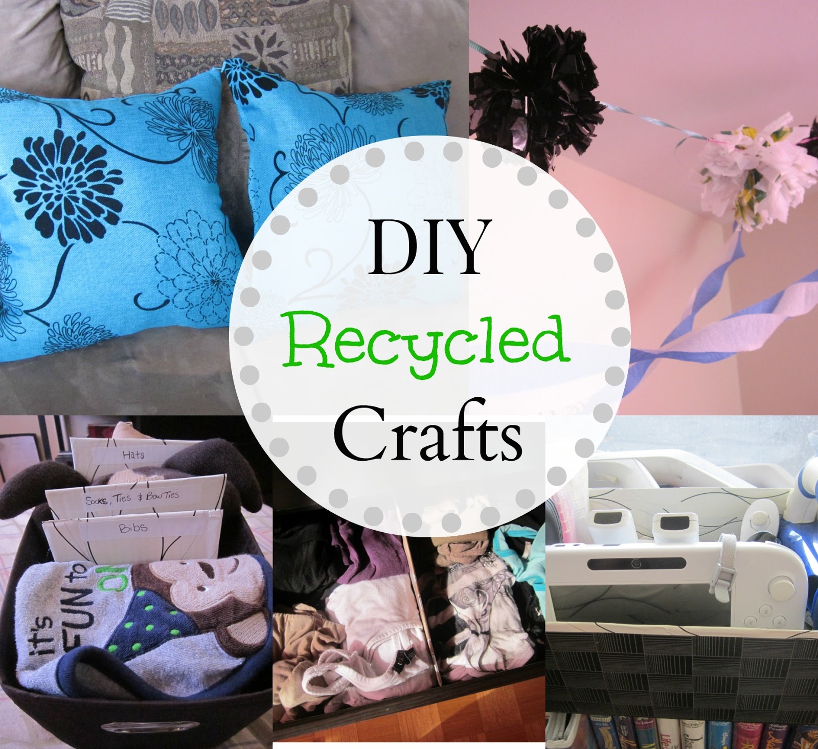 DIY Recycled Crafts - City of Creative Dreams