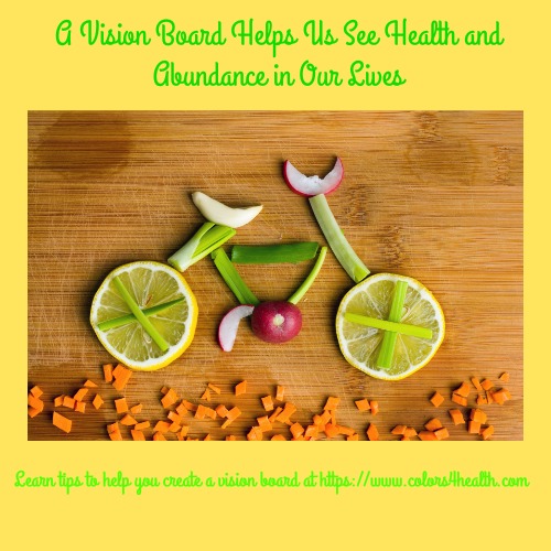 Colors 4 Health: How to Create an Inspiring Vision Board