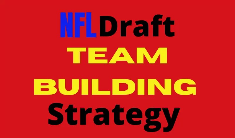 The NFL General Manager Team Building Strategy As It Relates To The NFL ...