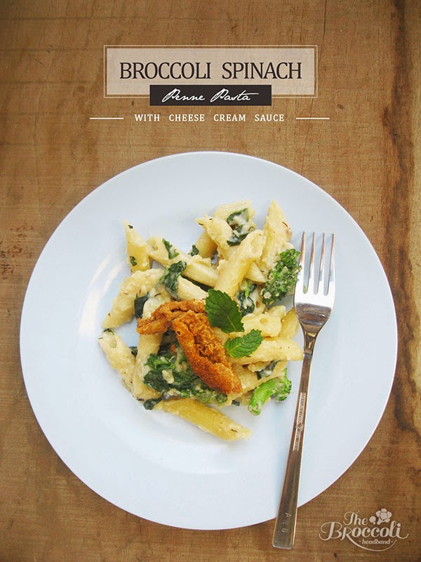 Broccoli Headband: Broccoli Spinach Penne Pasta with Cheese Cream Sauce