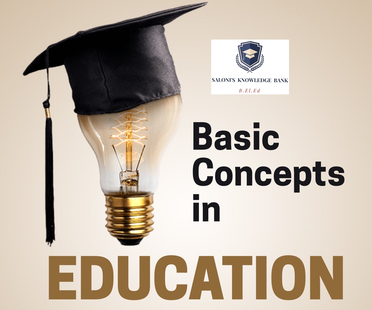 Basic Concepts in Education (B.El.Ed 3rd Year)