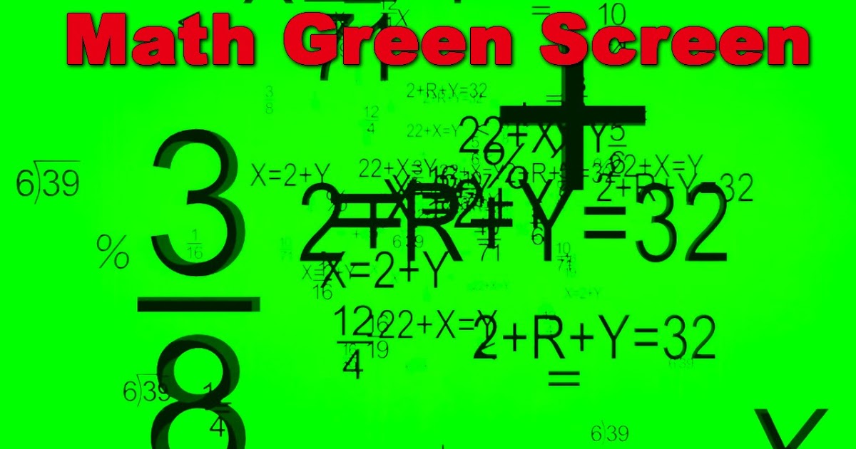 Math Green Screen no copyright - Music No Copyright