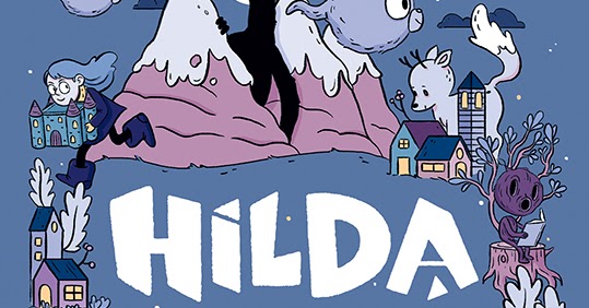 Tidningen Kulturvinden: Hilda och det dolda folket - Första delen om ...