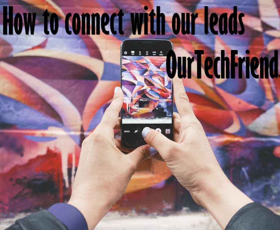 How to connect with our leads