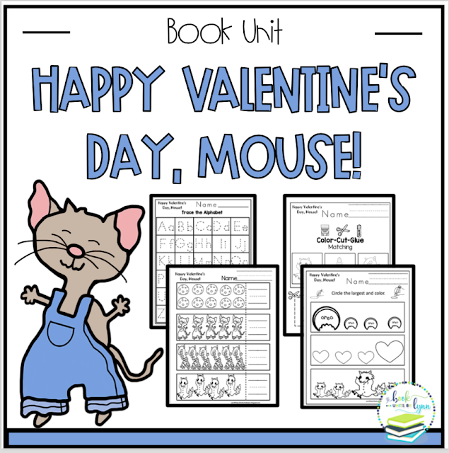 HAPPY VALENTINE’S DAY, MOUSE! BOOK UNIT ~ Book Units by Lynn